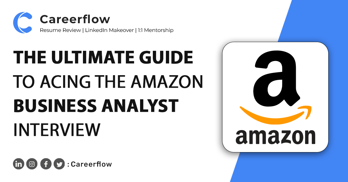 Amazon Business Analyst Interview Guide with Questions